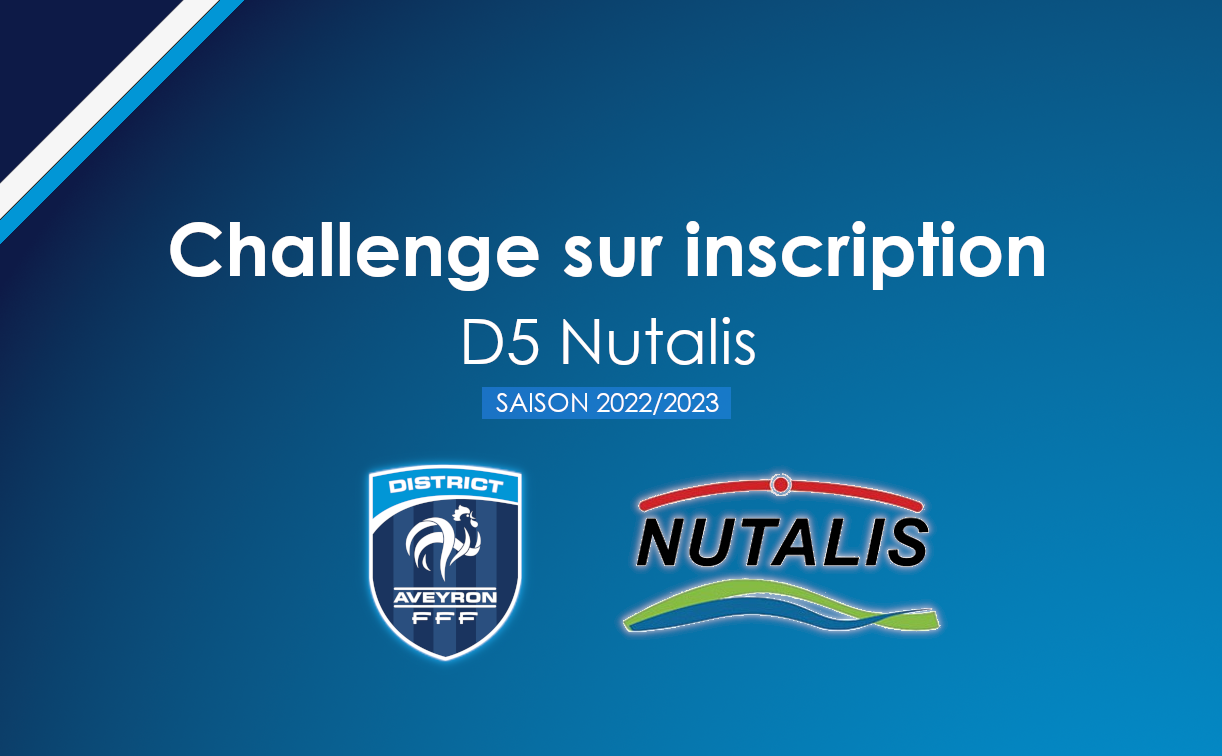 Challenge D5 Nutalis – SITE OFFICIEL DU DISTRICT AVEYRON FOOTBALL